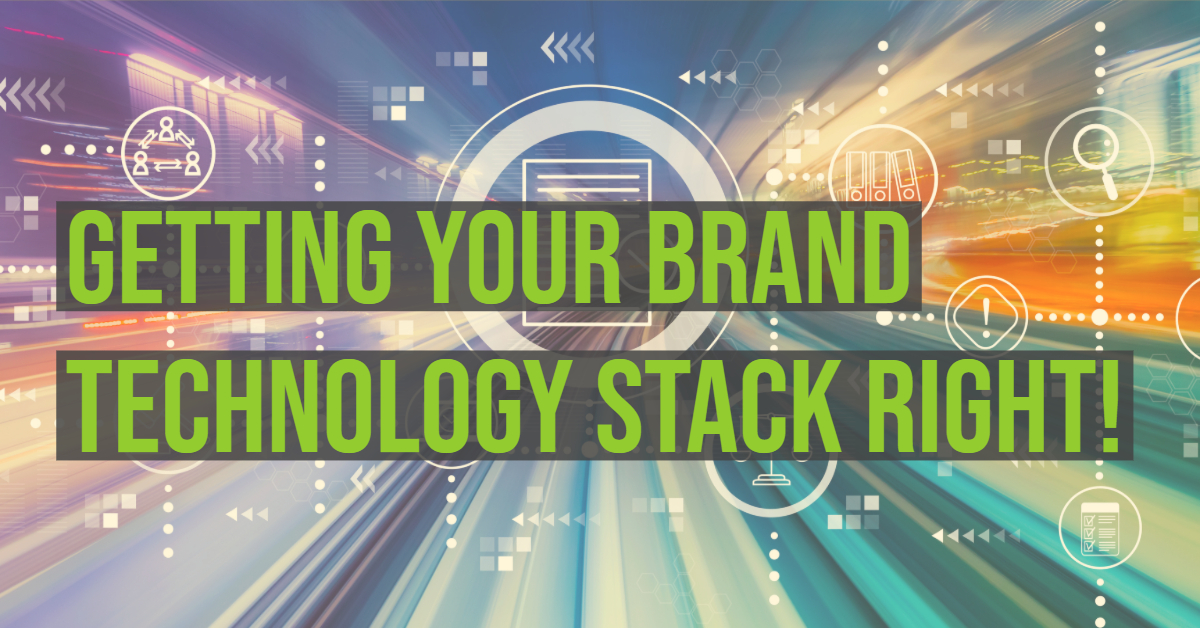 Getting Your Brand Technology Stack Right! - TheRiot Agency